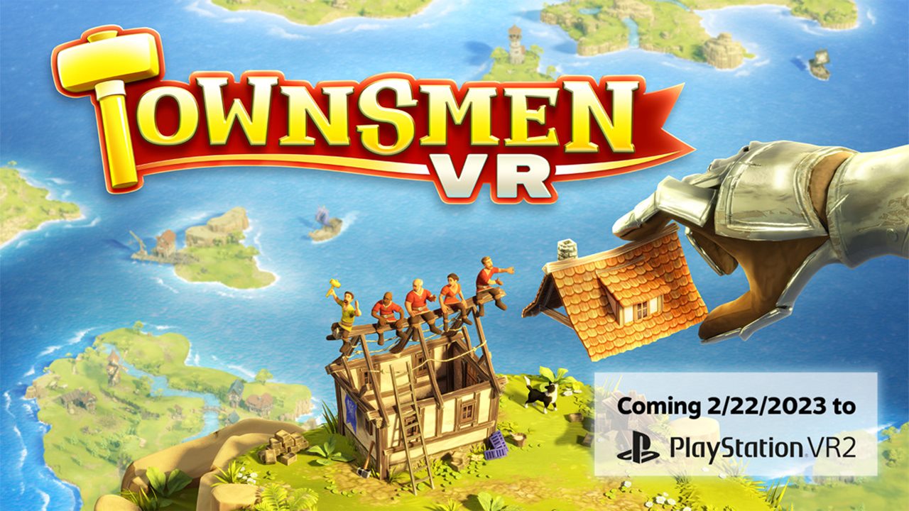 Townsmen VR já está disponível no PlayStation VR2 – Gamers & Games