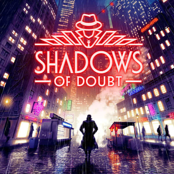 Shadows of Doubt – Ainda falta muito para a investigação ser concluída ...