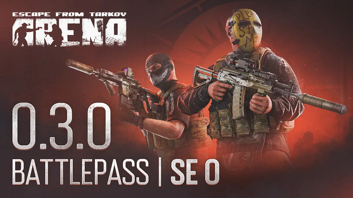 Battlestate Games anuncia o lançamento do Battle Pass: Temporada 0 em ...