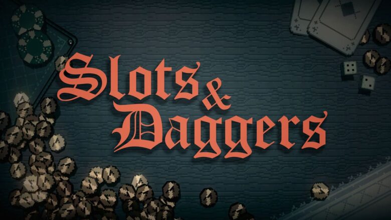 Slots & Daggers combina roleta e fantasia em novo roguelike retrô disponível no Steam – Gamers ...